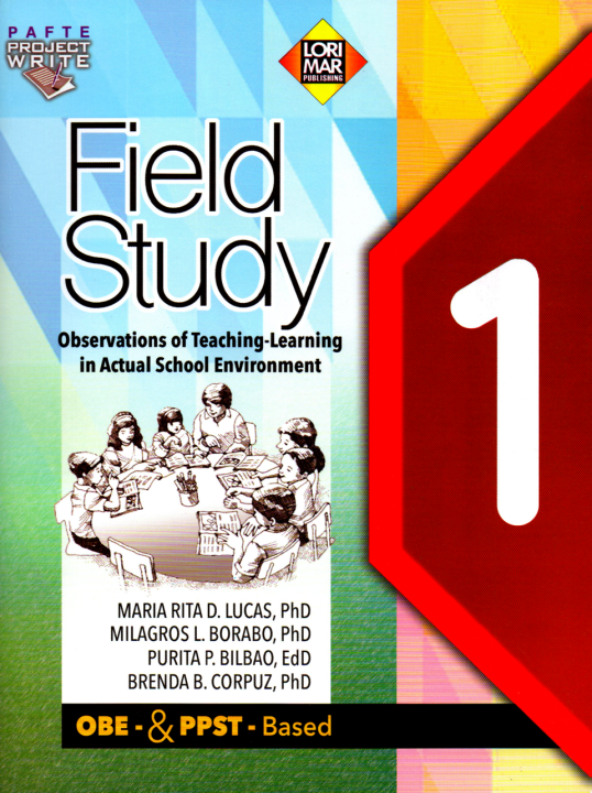 FIELD STUDY 1: Observations of Teaching-Learning in Actual School ...
