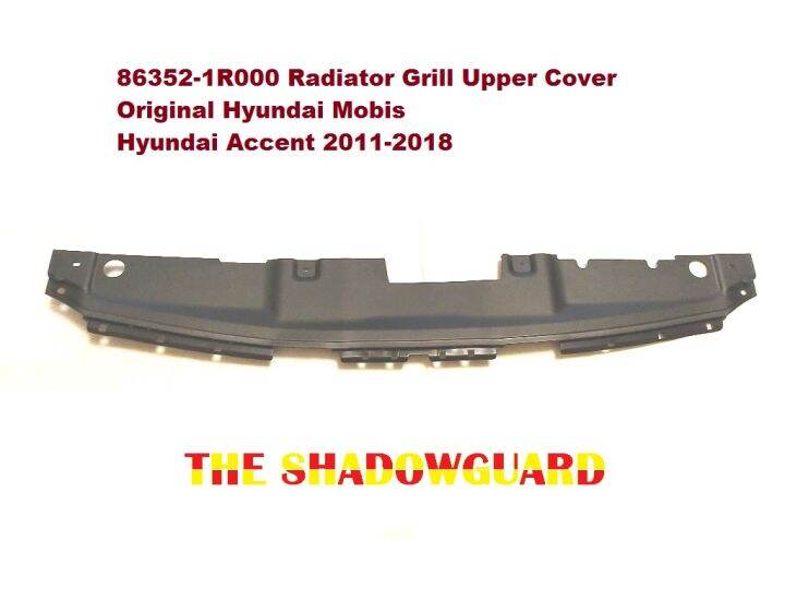 Hyundai Accent 2011-2018 Radiator Grill Upper Cover 86352-1R000 | Lazada PH