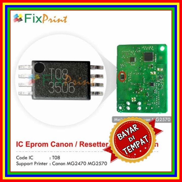 IC Eprom - IC Reset Counter CANON - New Model T08 - MG 2470 MG 2570 2570S | Lazada Indonesia