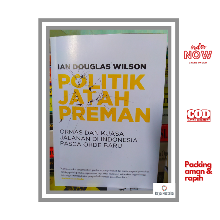 [BISA COD] Buku Politik Jatah Preman (Ormas dan Kuasa Jalanan Di ...