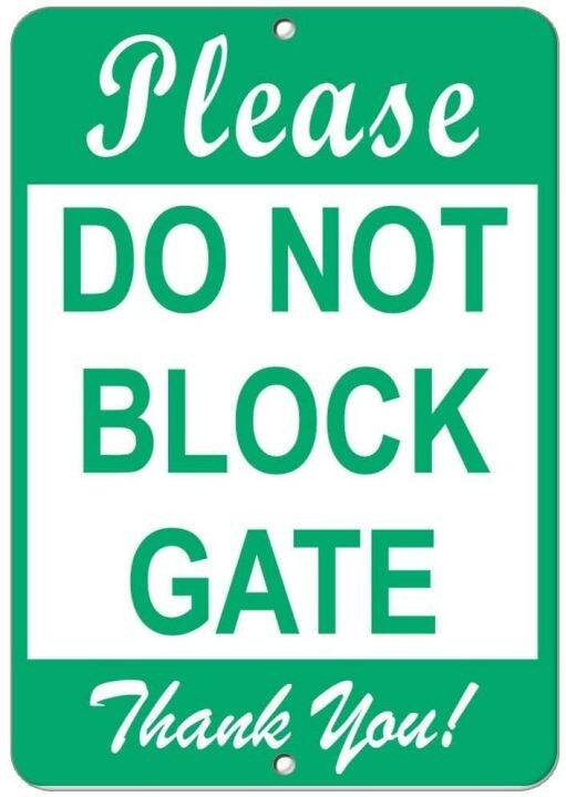 Please Do Not Block Gate Thank You! Parking Sign Aluminum Metal Sign ...