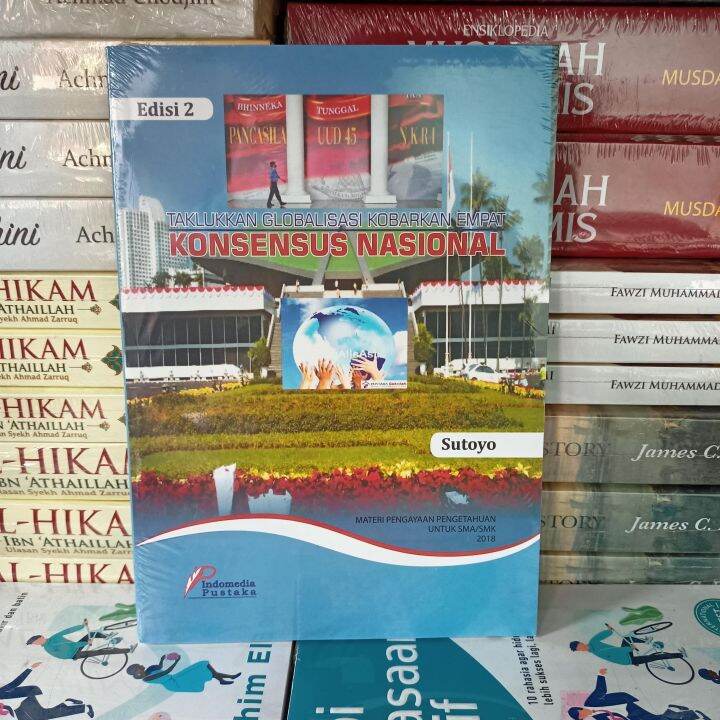 Buku Taklukkan Globalisasi Kobarkan Empat Konsensus Nasional Edisi 2 ...