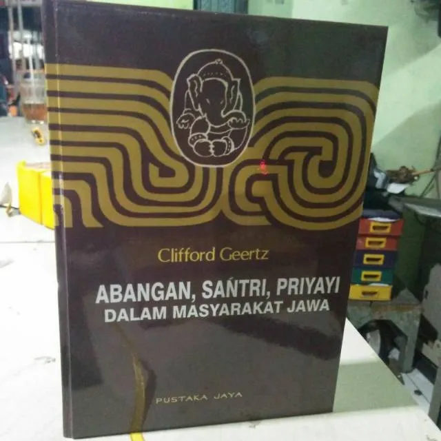 Abangan santri priyayi dalam masyarakat jawa Clifford geertz | Lazada ...