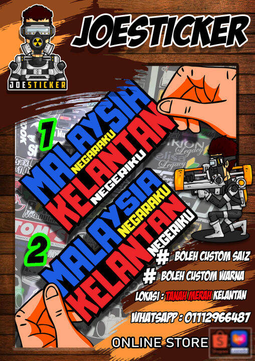 STICKER MALAYSIA NEGARAKU, KELANTAN NEGERIKU SAIZ 2.5X5 INCI | Lazada