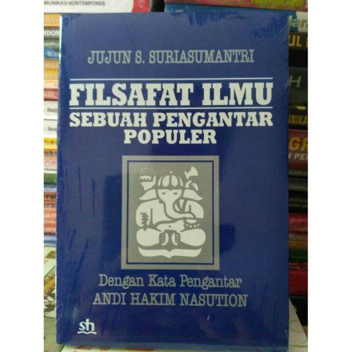 FILSAFAT ILMU SEBUAH PENGANTAR POPULER PENULIS JUJUN S. SURIASUMANTRI | Lazada Indonesia