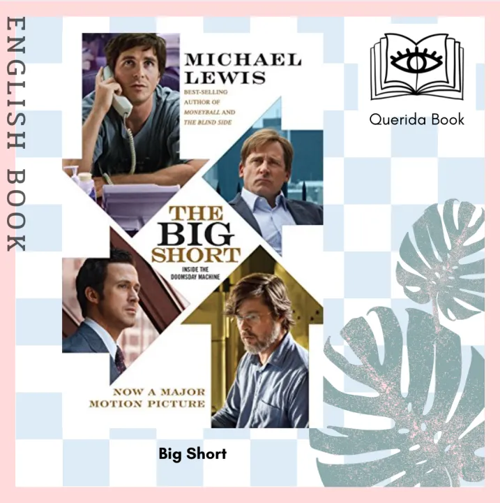 [Querida] หนังสือภาษาอังกฤษ Big Short : Inside the Doomsday Machine by ...
