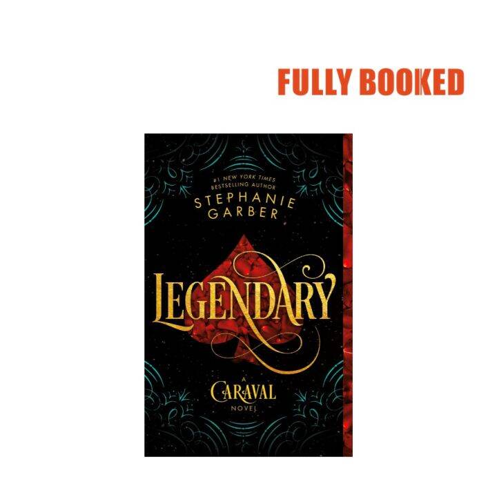 Legendary: Caraval Series, Book 2 (Paperback) by Stephanie Garber | Lazada PH