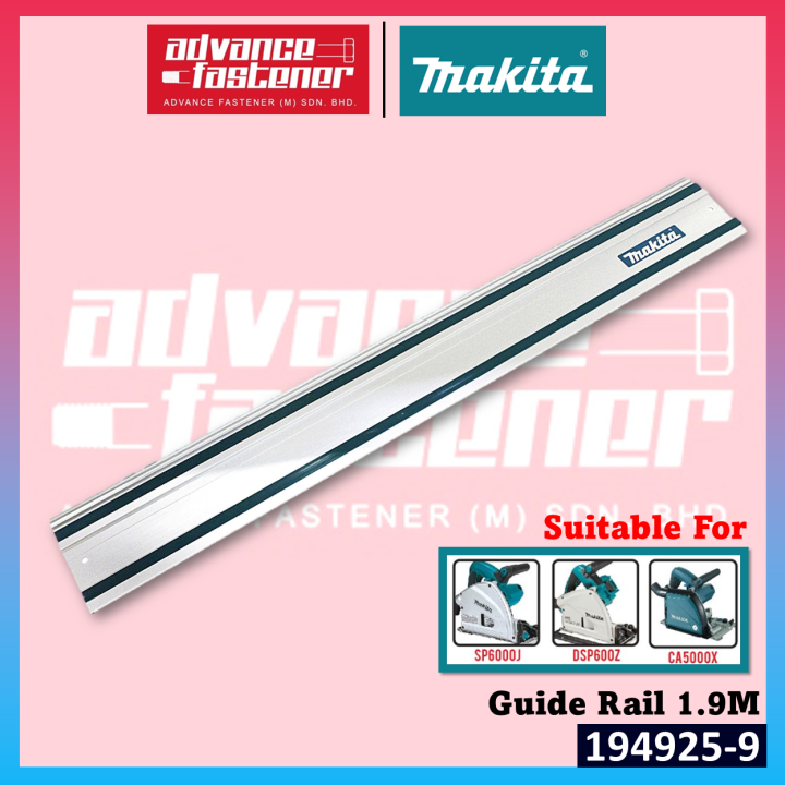 Makita 194368-5 / 194925-9 / 194367-7 Guide Rail 1.4M / 1.9M / 3.0M ...