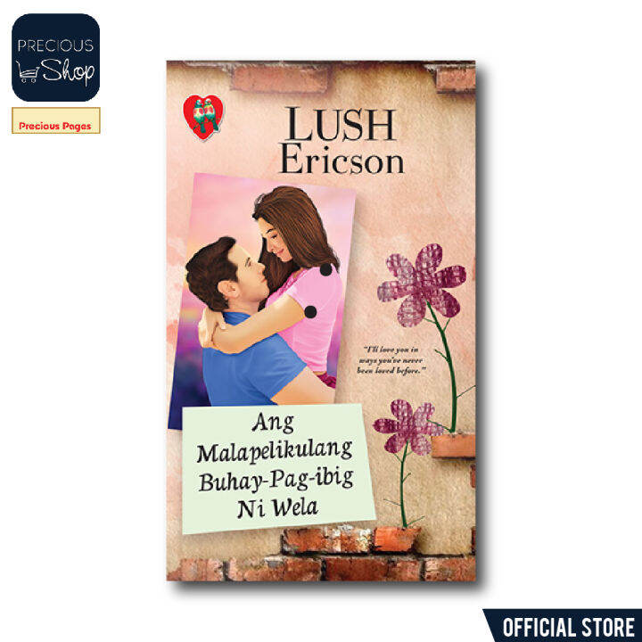Ang Malapelikulang Buhay-Pag-Ibig Ni Wela by Lush Ericson | Lazada PH