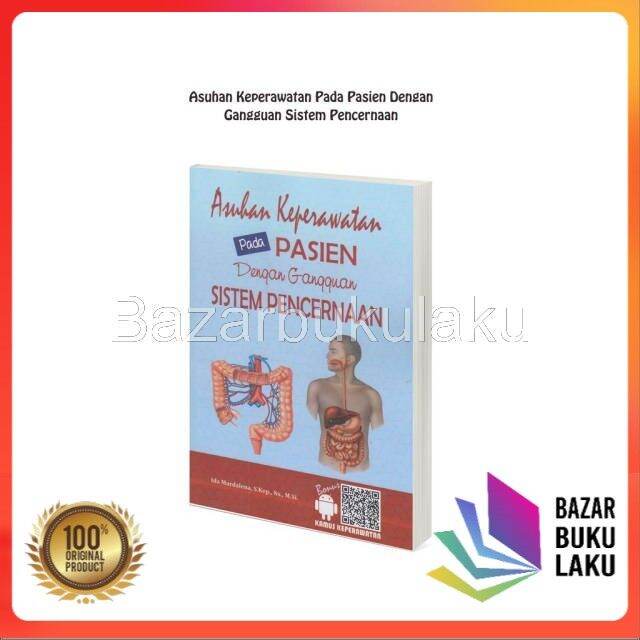 BUKU KEPERAWATAN : ASUHAN KEPERAWATAN PADA PASIEN DENGAN GANGGUAN SISTEM PENCERNAAN | Lazada ...