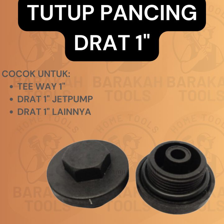 Tutup Pancing Plug Drat Luar 1 inch T Tee Way Dop Jetpump Pompa Air ...