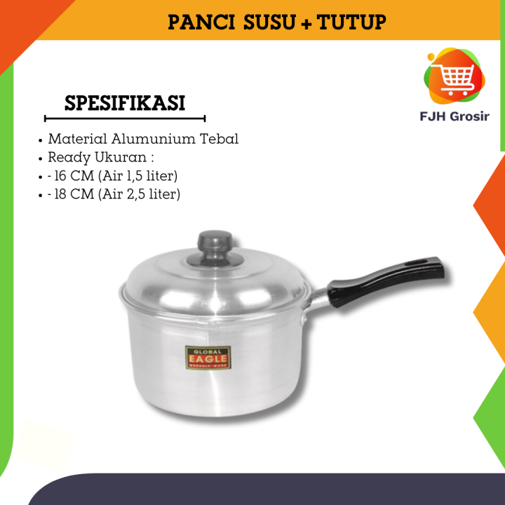⭐FJH⭐ Panci Susu Mie Tutup 16 18 cm Aluminium Global Eagle / Panci Mie ...