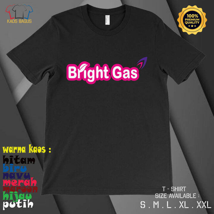 Kaos Baju Bright Gas Kaos Distro Premium Perusahaan Gas Terbaru ...