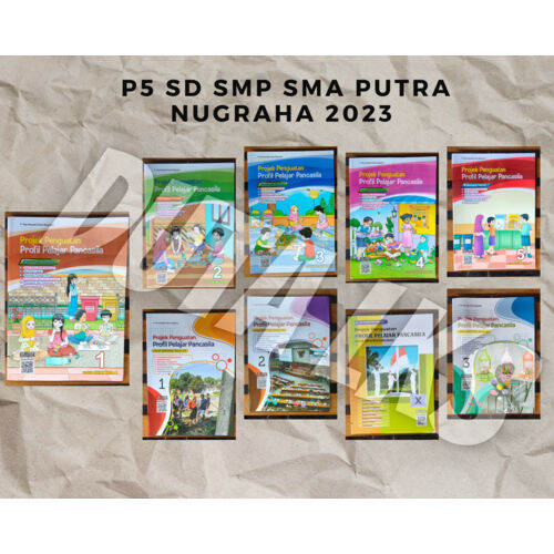 Buku Projek Penguatan Profil Pelajar Pancasila (P5) SD SMP SMA Merdeka ...