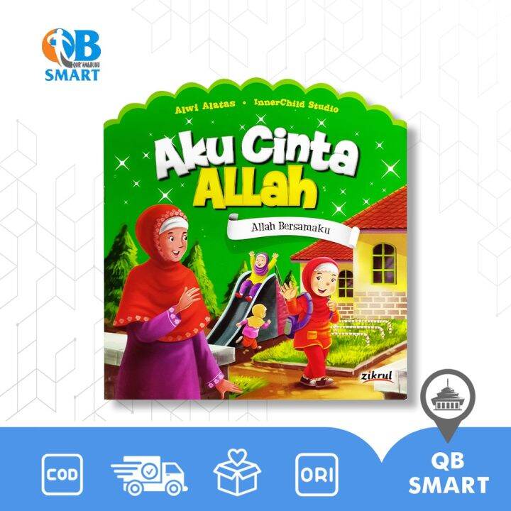 Buku Anak TK PAUD Islam : Aku Cinta Allah, Allah Bersamaku | Lazada ...