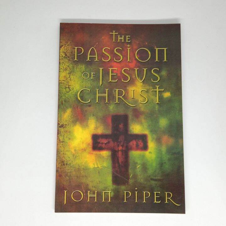 VNOThe Passion of Jesus Christ by John Piper | Lazada PH