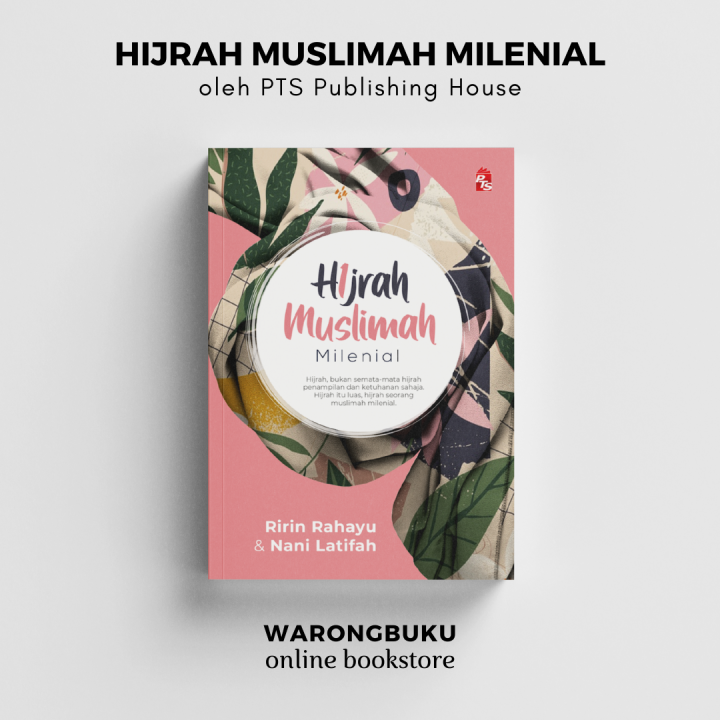 PTS Publishing House - Hijrah Muslimah Milenial | buku motivasi diri ...