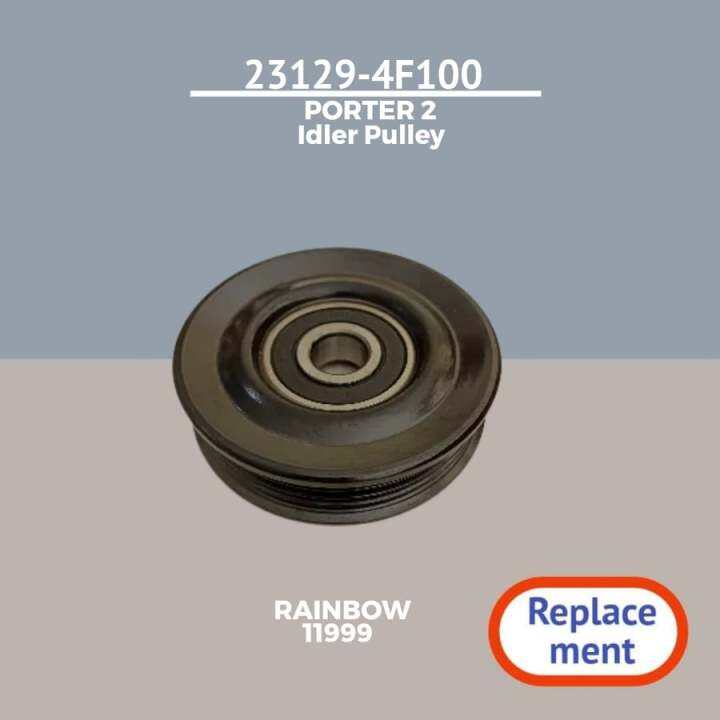 231294F100 Idler Pulley for HYUNDAI Porter 2 [Replacement] Part#; 23129 ...