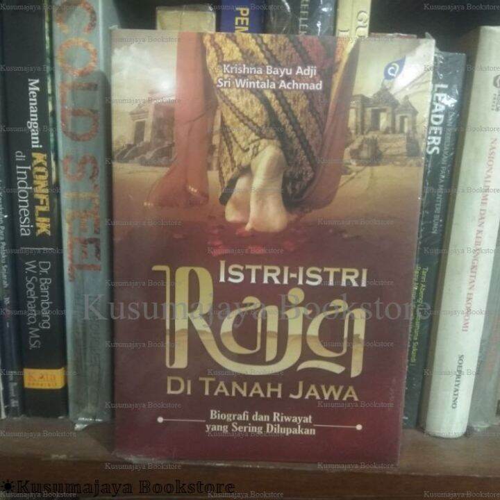 Original Buku Istri-Istri Raja di Tanah Jawa, Biografi dan Riwayat yang ...