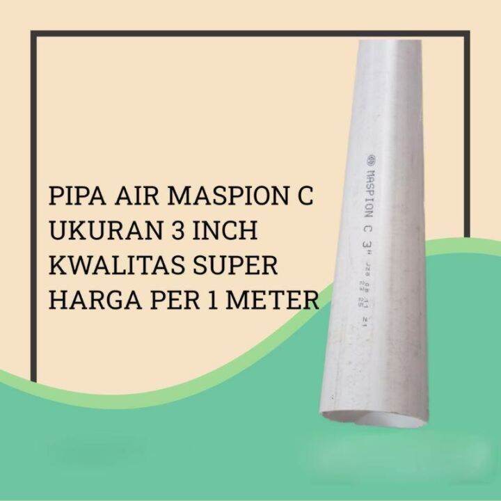 MASPION PIPA PVC C 3" PIPA PARALON PRALON 3 INCH / PIPA AIR MASPION ...