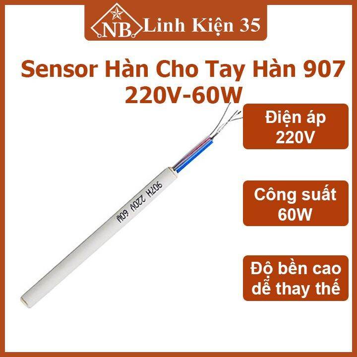 Sensor hàn cho tay hàn 907 220V-60W, ruột mỏ hàn lên nhiệt nhanh, dùng ...