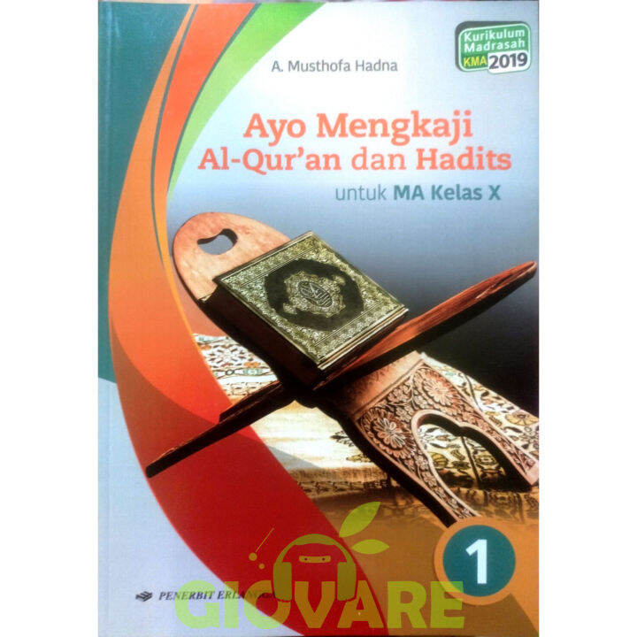 BUKU AYO MENGKAJI AL-QURAN DAN HADITS MA KELAS 10 ERLANGGA KURIKULUM MADRASAH KMA 2019 | Lazada ...