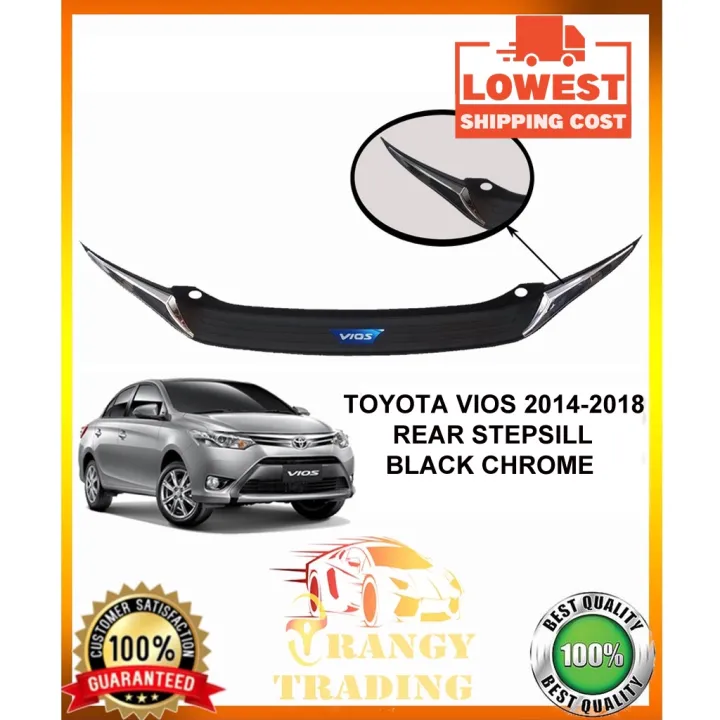 Toyota Vios 2014 to 2018 SUPERMAN OEM Rear Stepsill Black Chrome 2015 ...