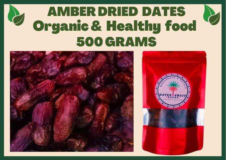 DRIED AMBER DATES FRUIT FROM SAUDI ARABIA 500GRAMS | Lazada PH