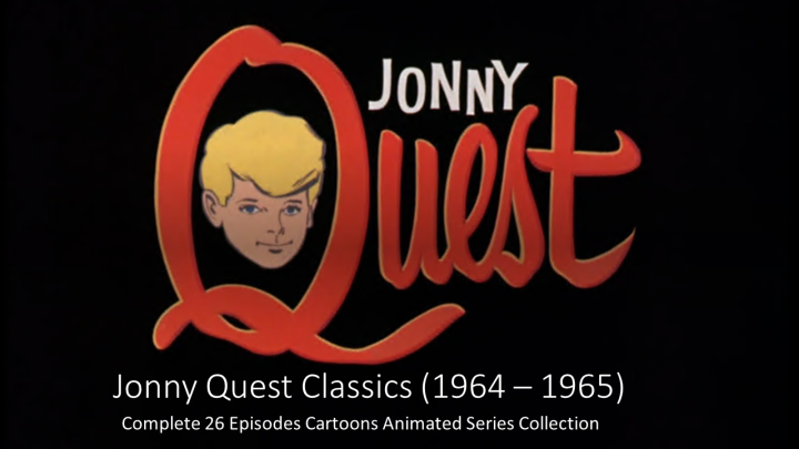 Jonny Quest Classics Series 1960s Complete 26 Episodes Video Cartoon ...