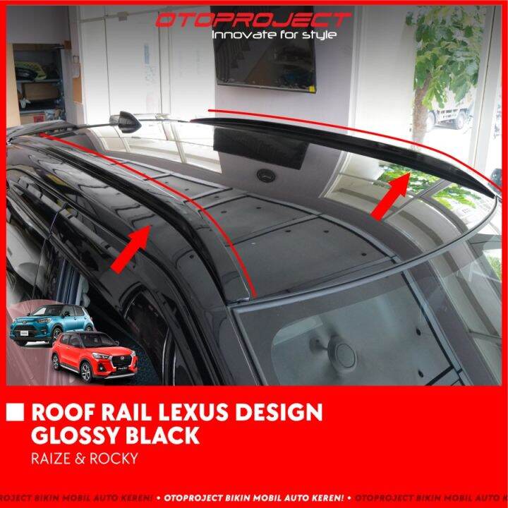 Roof Rail / Roofrail list rel atas Lexus Design Rocky Raize 2023 2022 ...