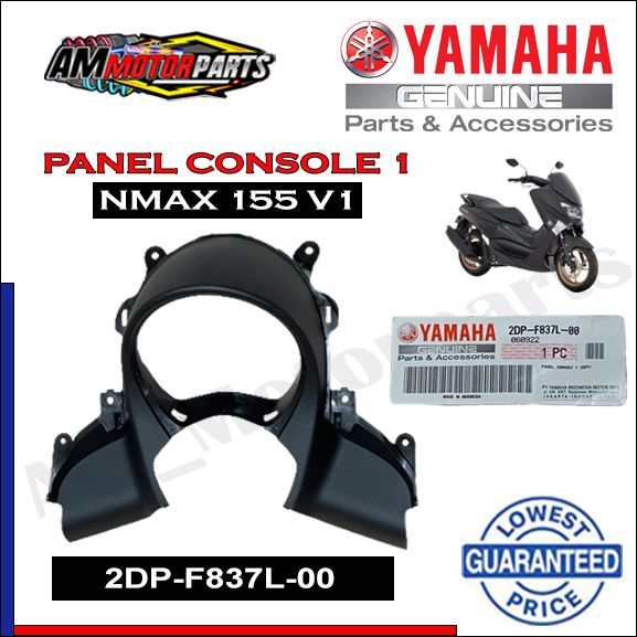 PANEL CONSOLE 1 NMAX 155 V1 (2DP-F837L-00) YAMAHA GENUINE | Lazada PH