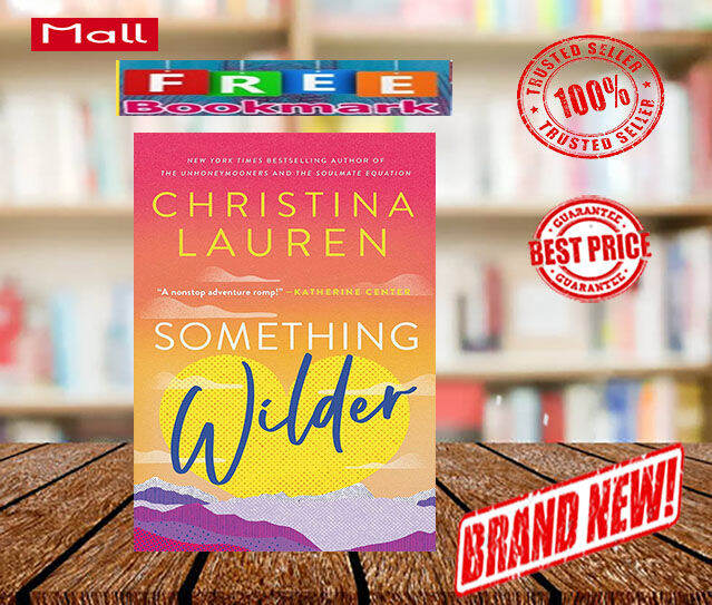 Something Wilder by Christina Lauren | Lazada PH