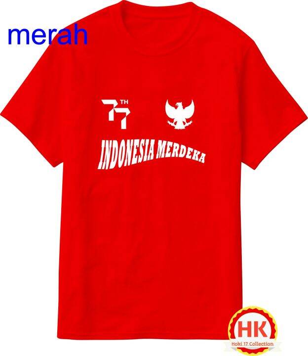 KAOS INDONESIA MERDEKA KAOS 17 AGUSTUS 2022 KAOS KEMERDEKAAN 1945 ...
