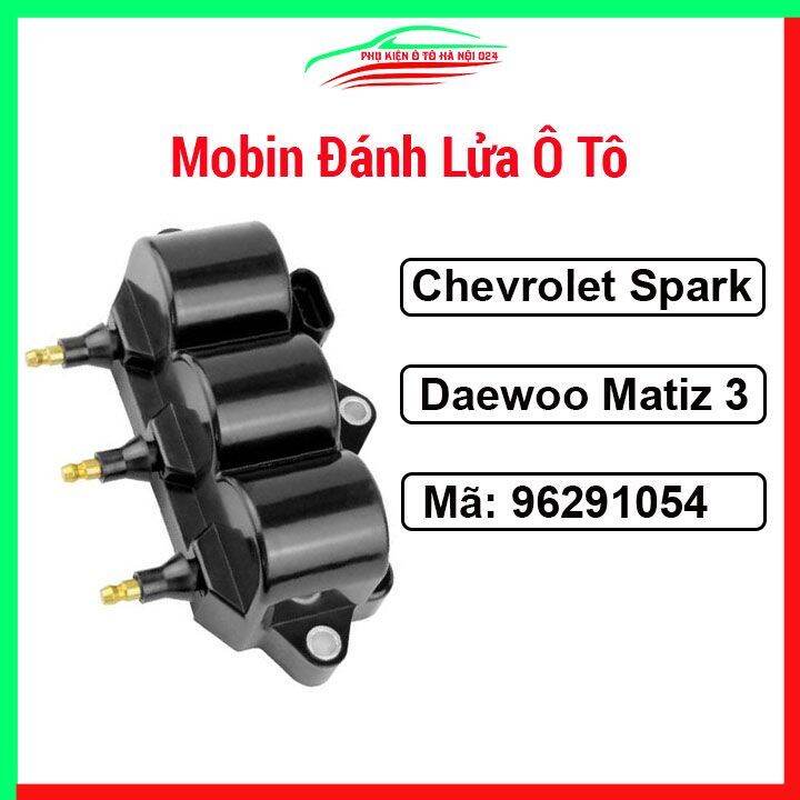 Mobin đánh lửa cho xe ô tô Chevrolet Spark, Daewoo Matiz 3 Mã 96291054 | Lazada.vn