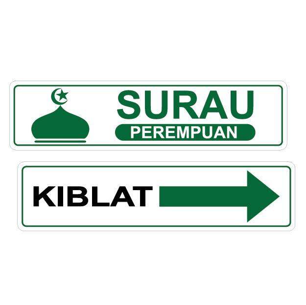 SURAU PEREMPUAN, KIBLAT VINYL SIGN STICKER 2'S 50X200MM. WE ACCEPT ...