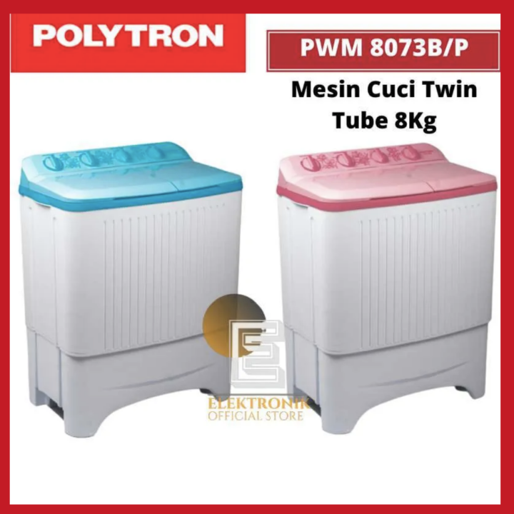 POLYTRON MESIN CUCI 2 TABUNG 8KG PWM 8073 B/P PROMO | Lazada Indonesia