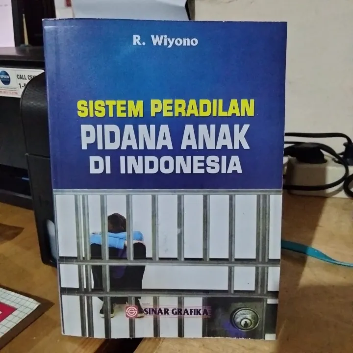 Sistem Peradilan Pidana Anak di Indonesia By R.Wiyono | Lazada Indonesia