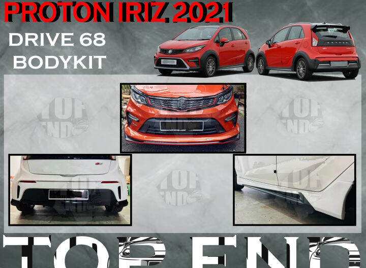 PROTON IRIZ 2021 DRIVE68 STYLE BODYKIT MATERIAL PU GETAH FRONT SKIRT ...