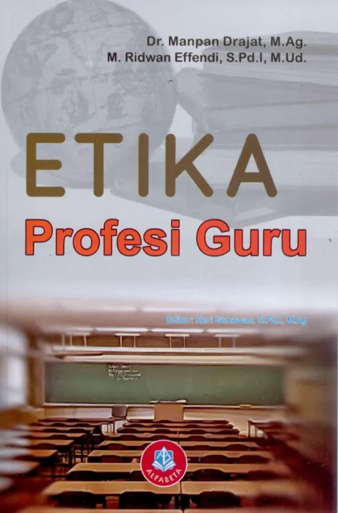 Buku Original Pendidikan Etika Profesi Guru - Manpan Drajat dan Ridwan ...