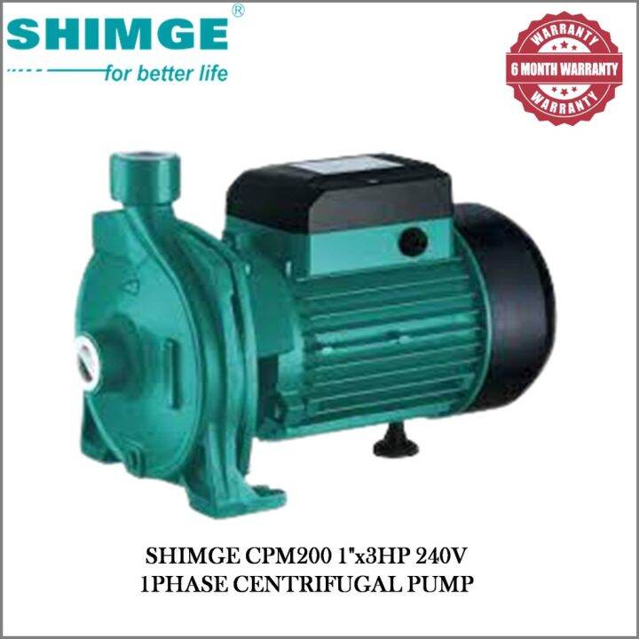 SHIMGE CPM200 1"x3HP 240V 1PHASE CENTRIFUGAL PUMP | Lazada
