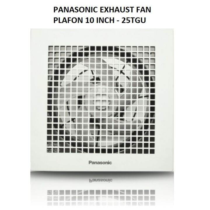 Panasonic Ceiling Exhaust Fan FV-25TGU 10 Inch | Lazada Indonesia