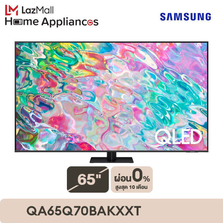 SAMSUNG TV QLED 4K (2022) Smart TV 65 นิ้ว Q70B Series รุ่น QA65Q70BAKXXT | Lazada.co.th