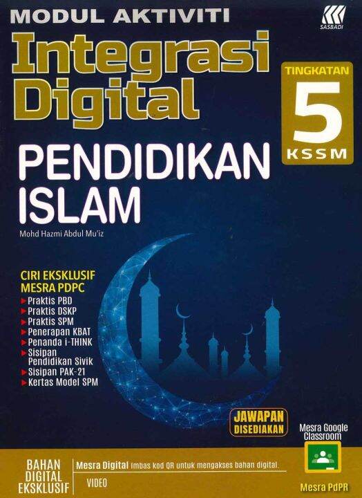SASBADI MODUL AKTIVITI INTEGRASI DIGITAL PENDIDIKAN ISLAM TINGKATAN 5 ... SASBADI MODUL AKTIVITI INTEGRASI DIGITAL PENDIDIKAN ISLAM TINGKATAN 5 ...