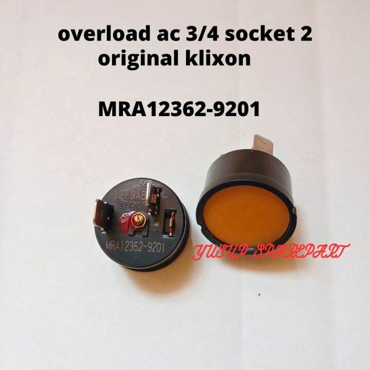 OVERLOAD AC 3/4 ORIGINAL KLIXON SOCKET 2 MRA12362-9201 | Lazada Indonesia