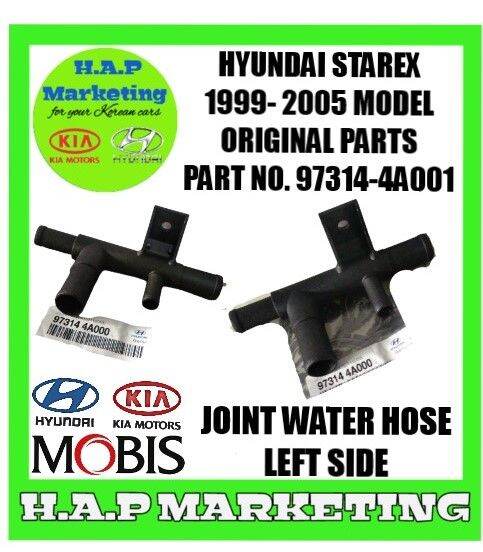HYUNDAI STAREX JOINT WATER HOSE LH (SVX)/97314-4A000 | Lazada PH