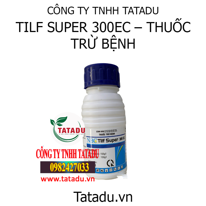 TILF SUPER 300EC – THUỐC TRỪ BỆNH THÁN THƯ, VÀNG LÁ, LEM LÉP HẠT, ĐỐM ...