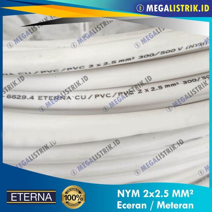 ETERNA NYM 2X2.5 METERAN / KABEL LISTRIK PUTIH KAWAT TEMBAGA 2X2.5 MM / 2X2,5 / 2 X 2,5 MM ...