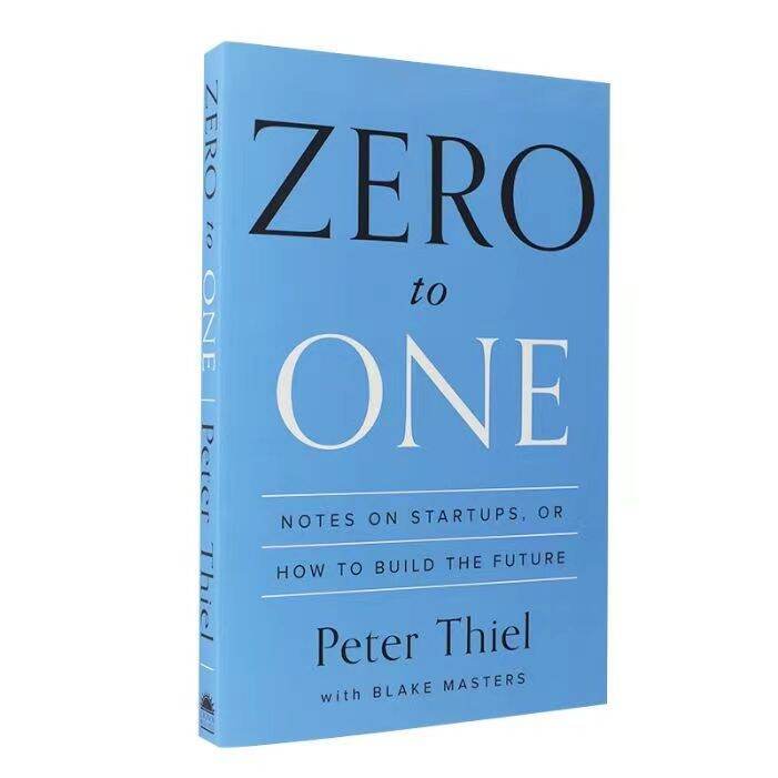A Book*Zero to One:Notes on Startups, or How to Build the Future by ...