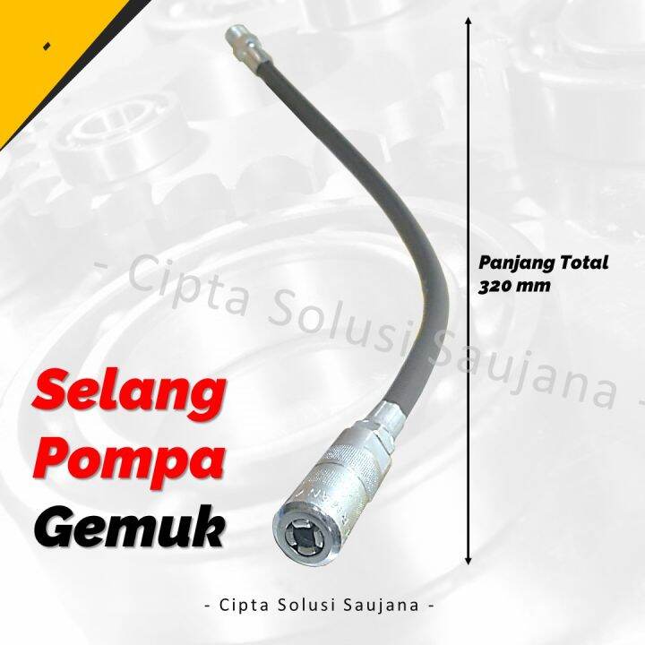 SELANG POMPA GEMUK TANGAN KEPALA NEPEL PRESSOL STEMPET ALAT TEMBAKAN ...