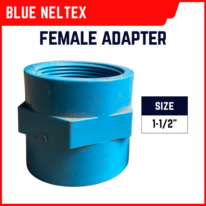 Blue Neltex Female Adapter 1.5" (BNFA112) PVC Fittings Sold per pc ...